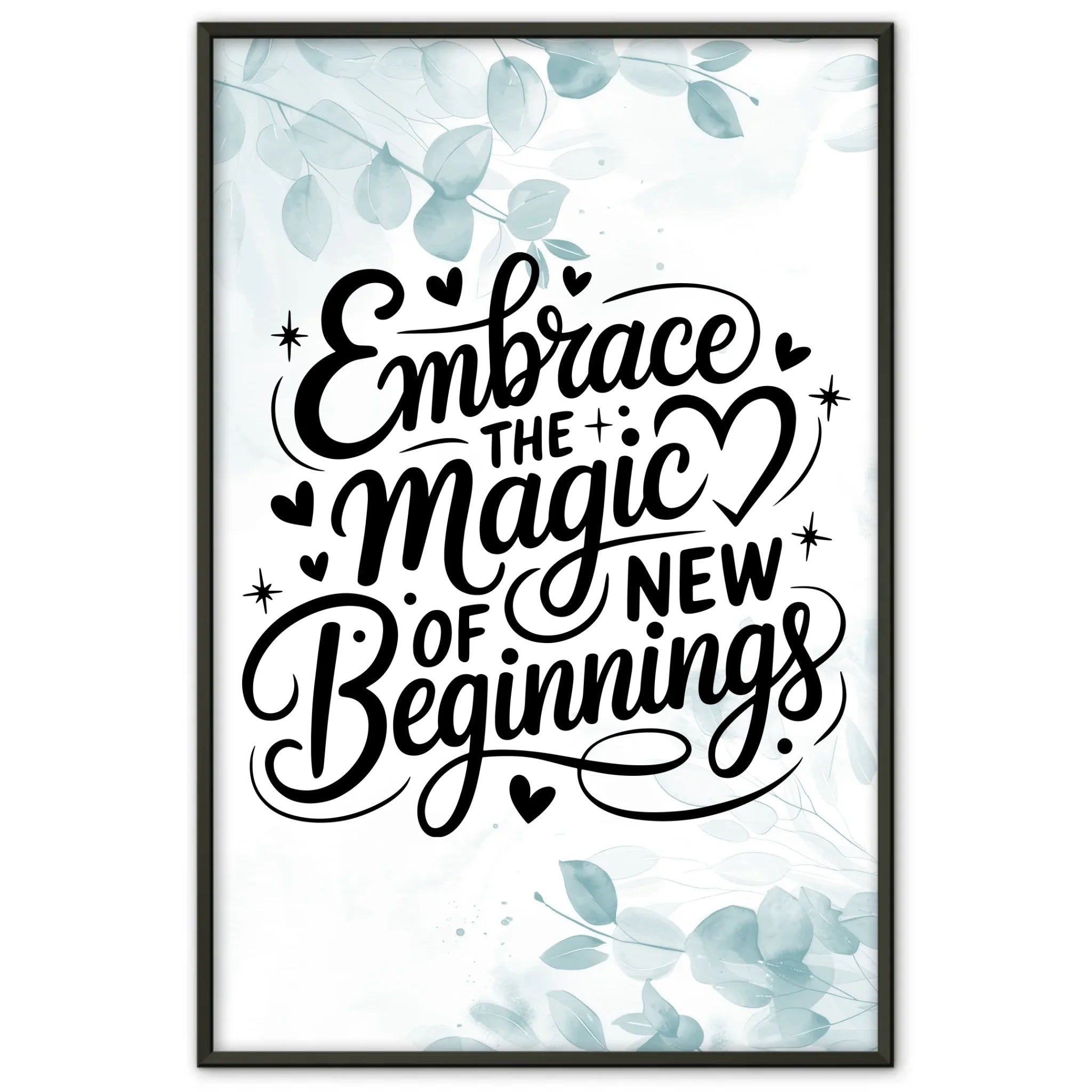 👨‍ ️‍👨 Sprüche Poster Embrace the magic of new beginnings Geschenk ...