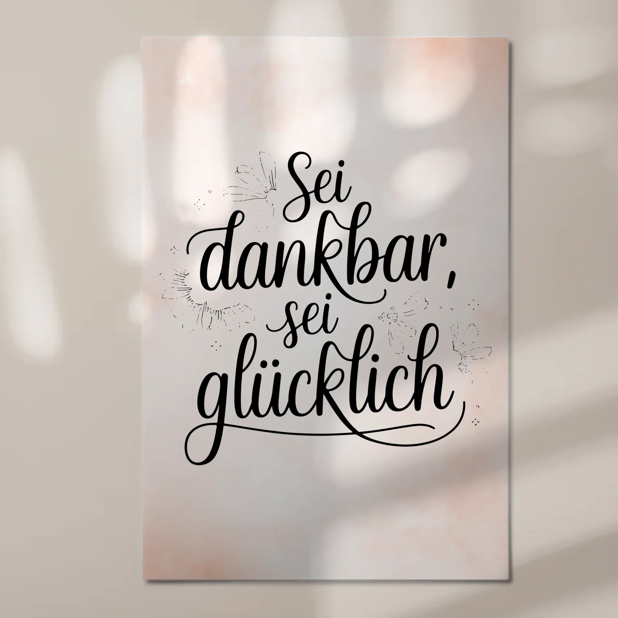 💝 Magnet Poster mit Spruch Sei dankbar sei glücklich – Liebgedacht